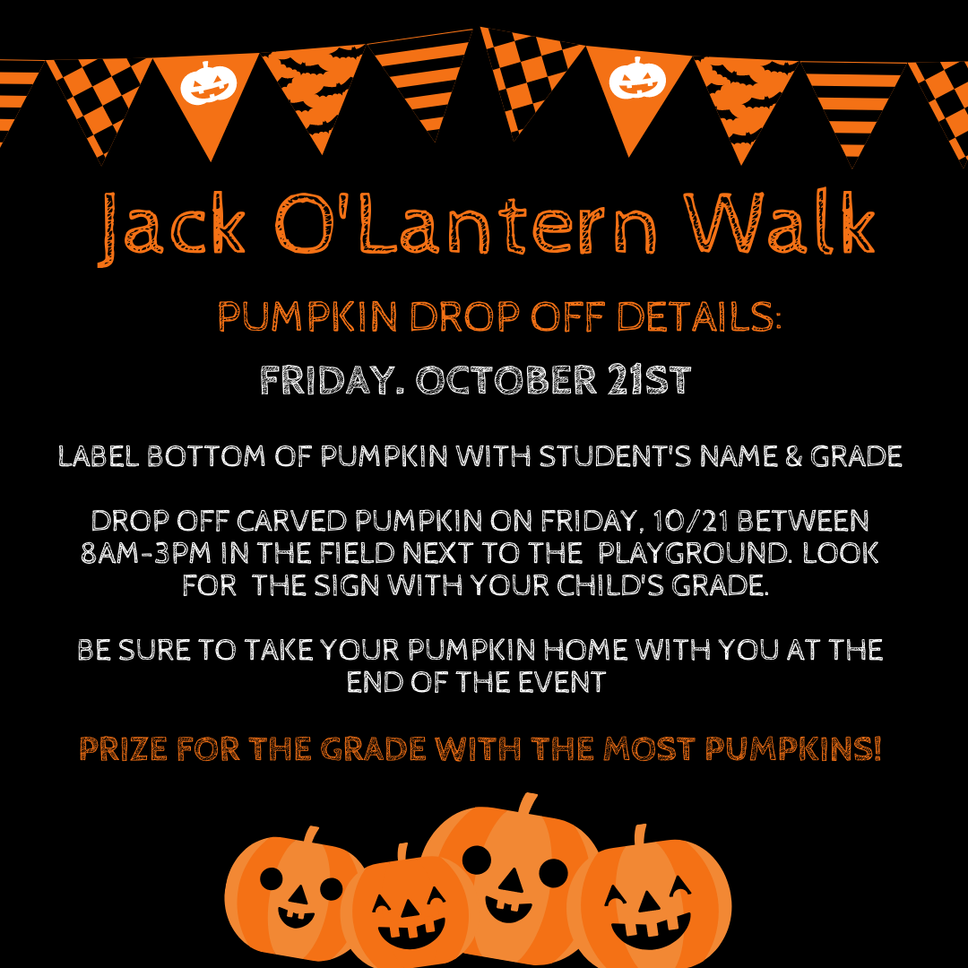 Jack O’Lantern Walk!! Pumpkin Drop off Details – Fox Hill PTO